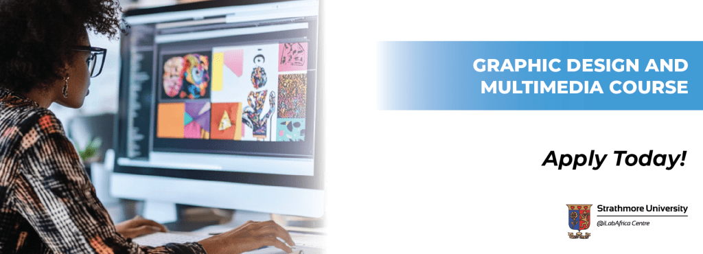 Graphic Design and Multimedia Course - @iLabAfrica