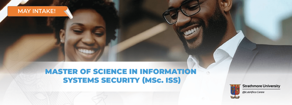 Master of Science in Information Systems Security - @iLabAfrica