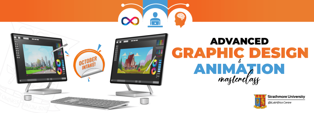 Advanced Graphics Design and Animation Masterclass - @iLabAfrica